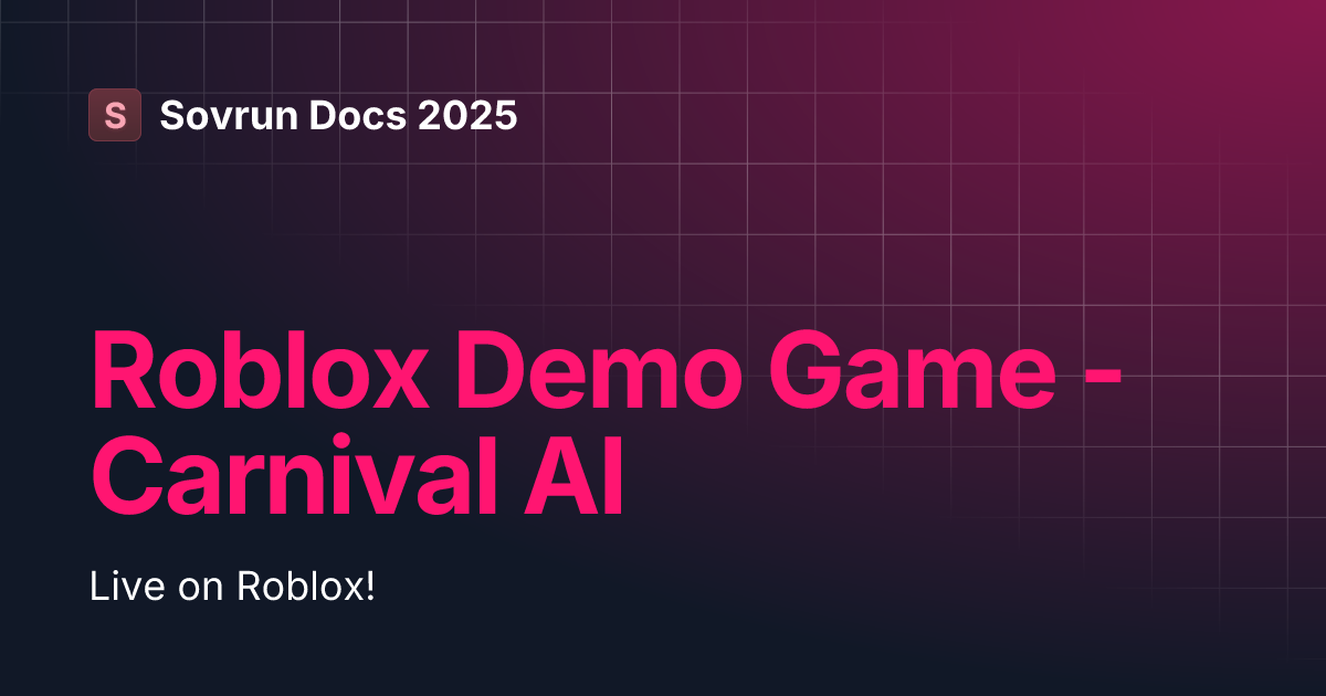 Roblox Demo Game - Carnival AI | Sovrun Docs 2025