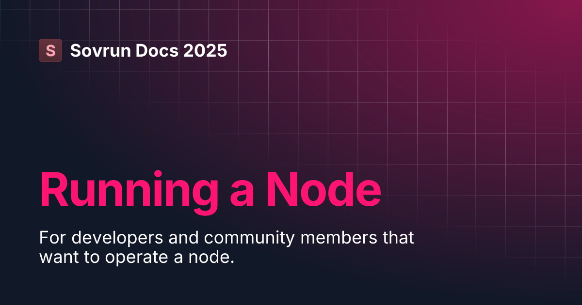 Running a Node | Sovrun Docs 2025